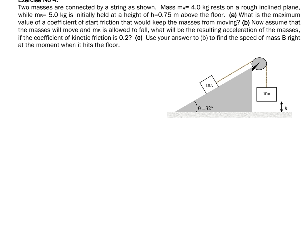 How to solve Two masses are connected by a string as | Chegg.com