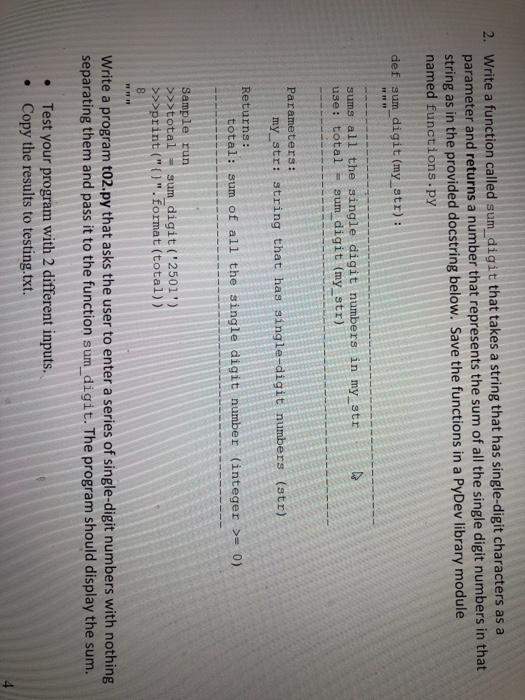 Solved 2. Write a function called sum digit that takes a | Chegg.com