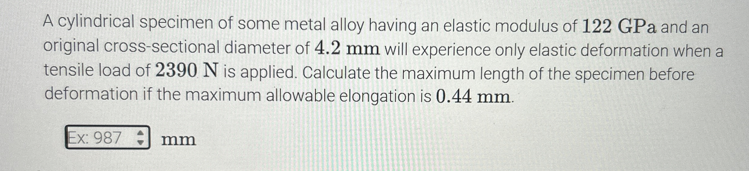 Solved A cylindrical specimen of some metal alloy having an | Chegg.com
