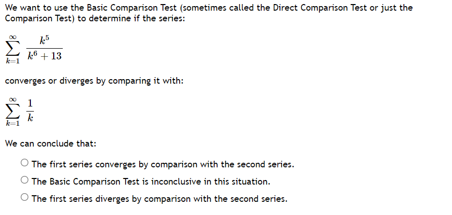 Solved We want to use the Basic Comparison Test (sometimes | Chegg.com