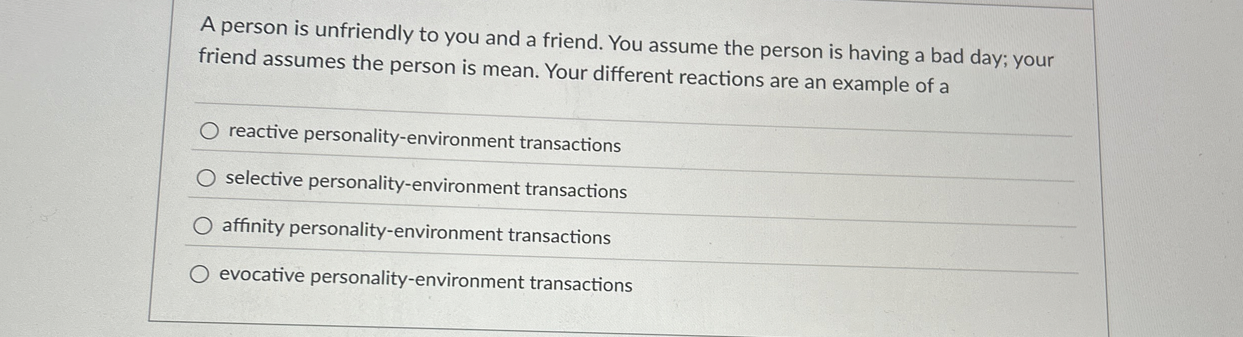 Solved A person is unfriendly to you and a friend. You | Chegg.com