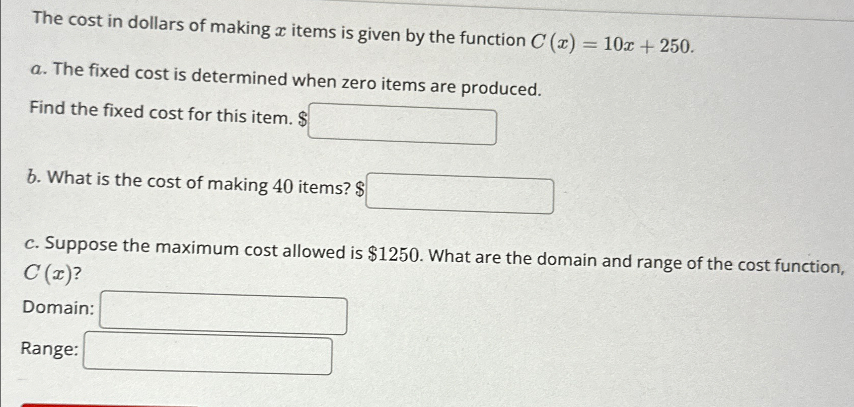 Solved The cost in dollars of making x ﻿items is given by | Chegg.com