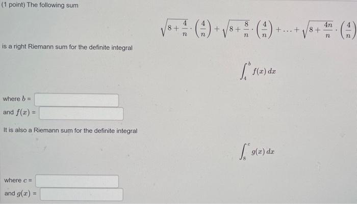 Solved (1 point) The following sum | Chegg.com