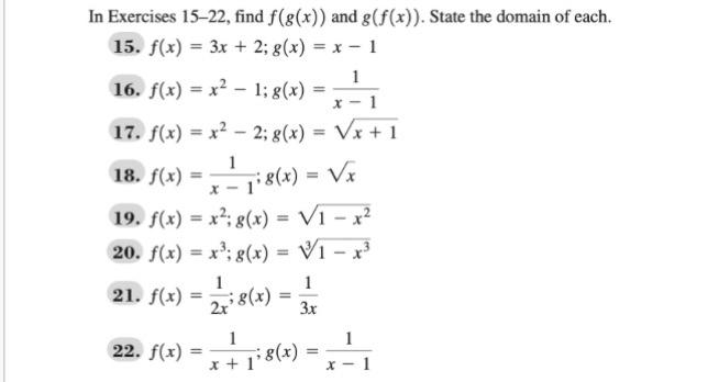 Solved In Exercises 15-22, find f(g(x)) and g(f(x)). State | Chegg.com