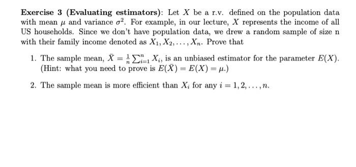 Solved Exercise 3 (Evaluating estimators): Let X be a r.v. | Chegg.com