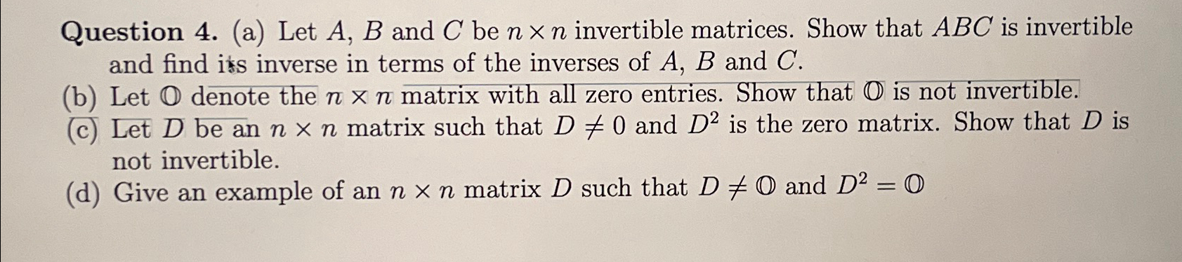 Solved Question 4. (a) Let A,B and C be n\\\\times n | Chegg.com