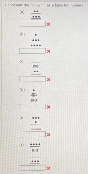 Solved Represent the following as a base ten numeral. | Chegg.com