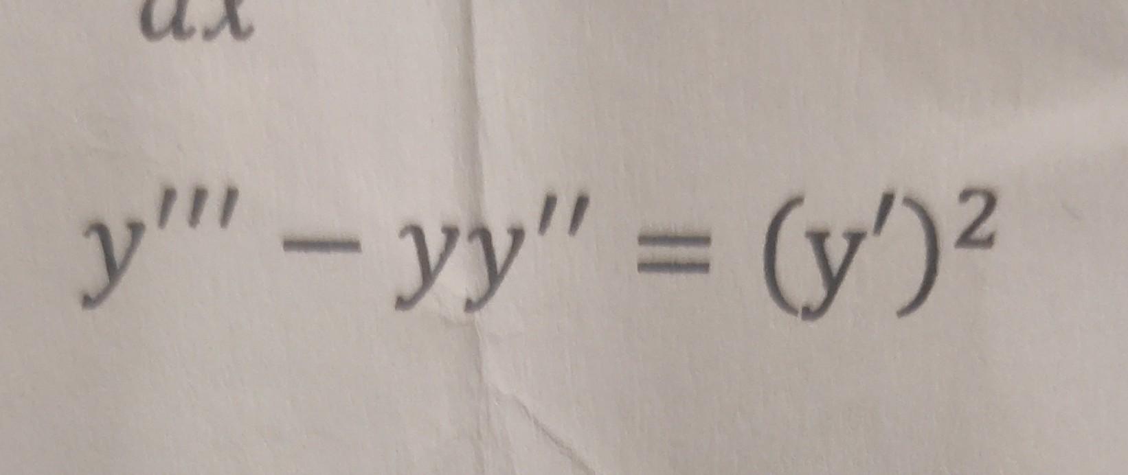 Solved y′′′−yy′′=(y′)2 | Chegg.com