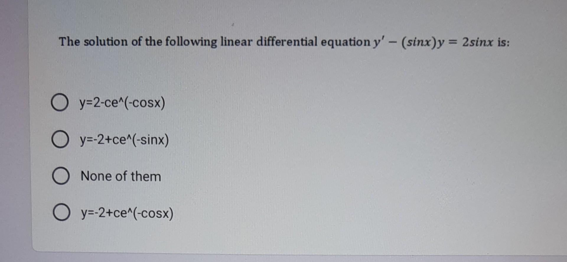 Solved The solution of the following linear differential | Chegg.com