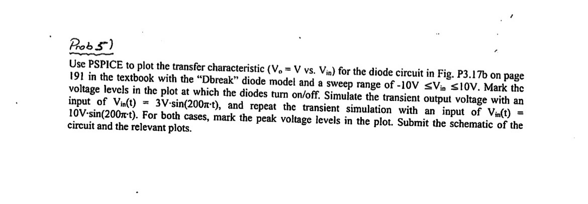 Solved Probs)Use PSPICE to plot the transfer characteristic | Chegg.com