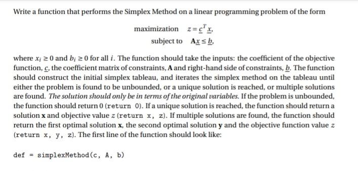 Write a function that performs the Simplex Method on | Chegg.com
