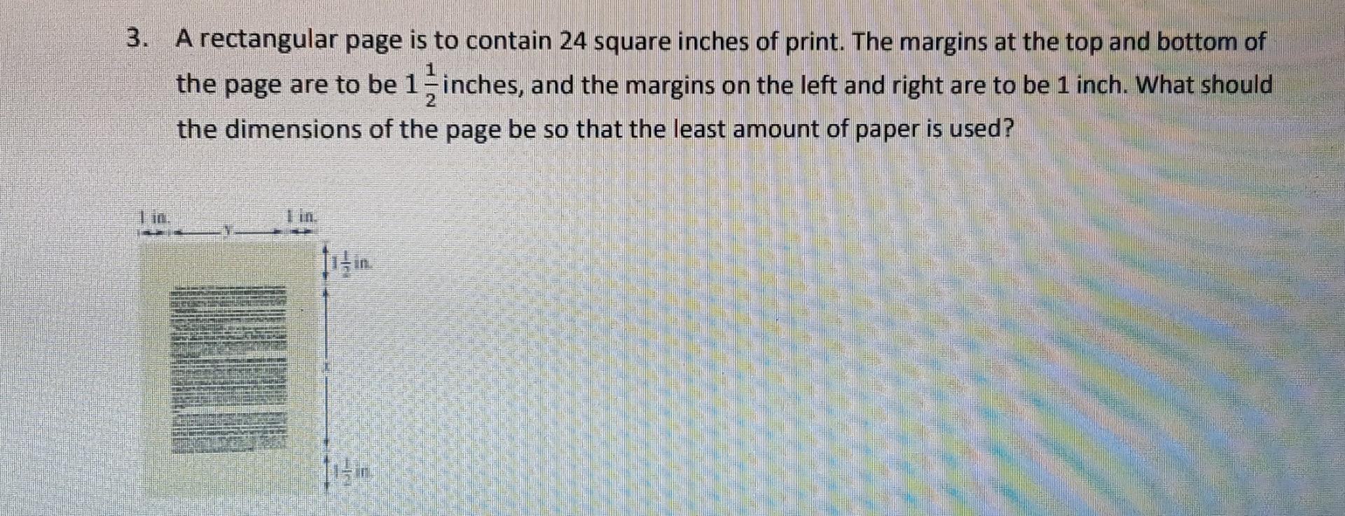 Solved 3. A rectangular page is to contain 24 square inches | Chegg.com