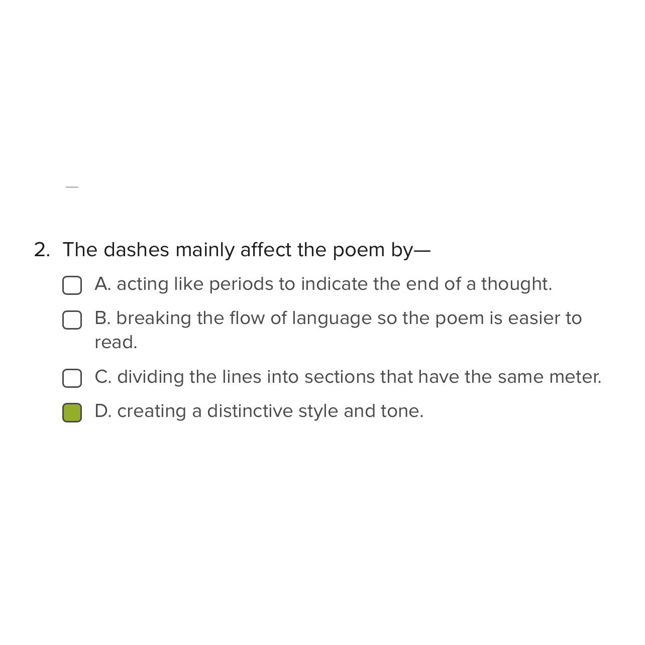 Solved The dashes mainly affect the poem by-A. ﻿acting like | Chegg.com