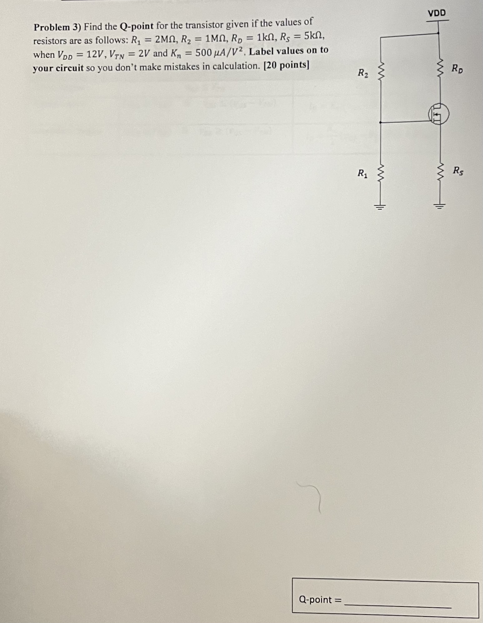 Solved Problem 3) ﻿Find the Q-point for the transistor given | Chegg.com