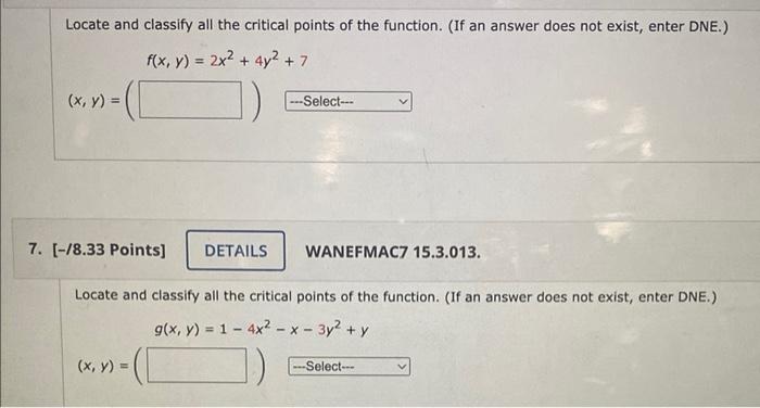 Solved Locate and classify all the critical points of the | Chegg.com