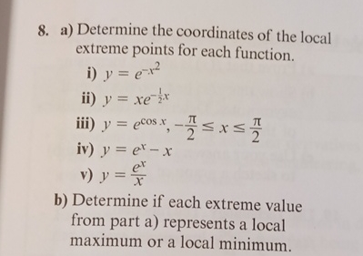 Solved a) ﻿Determine the coordinates of the local extreme | Chegg.com