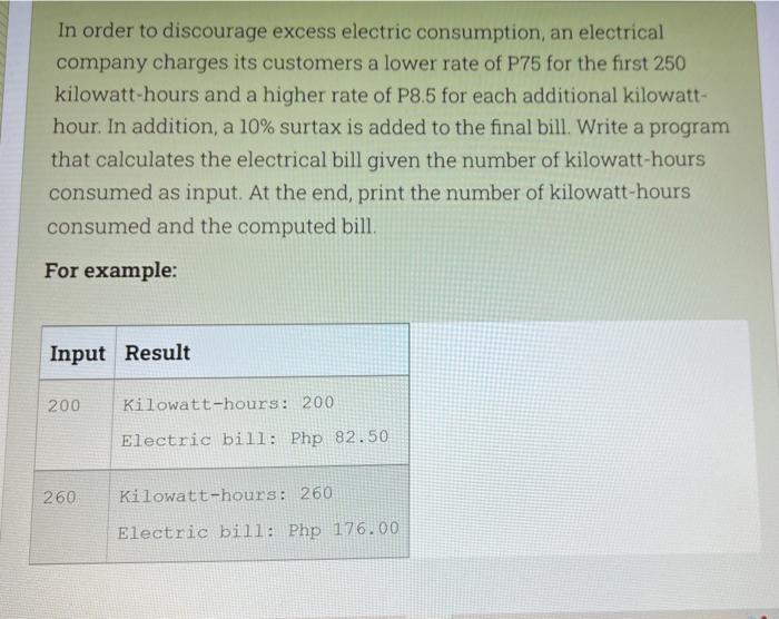 Solved In order to discourage excess electric consumption, | Chegg.com