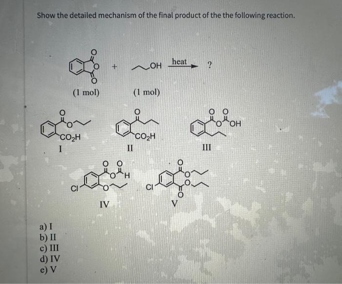 Solved Show the detailed mechanism of the final product of | Chegg.com