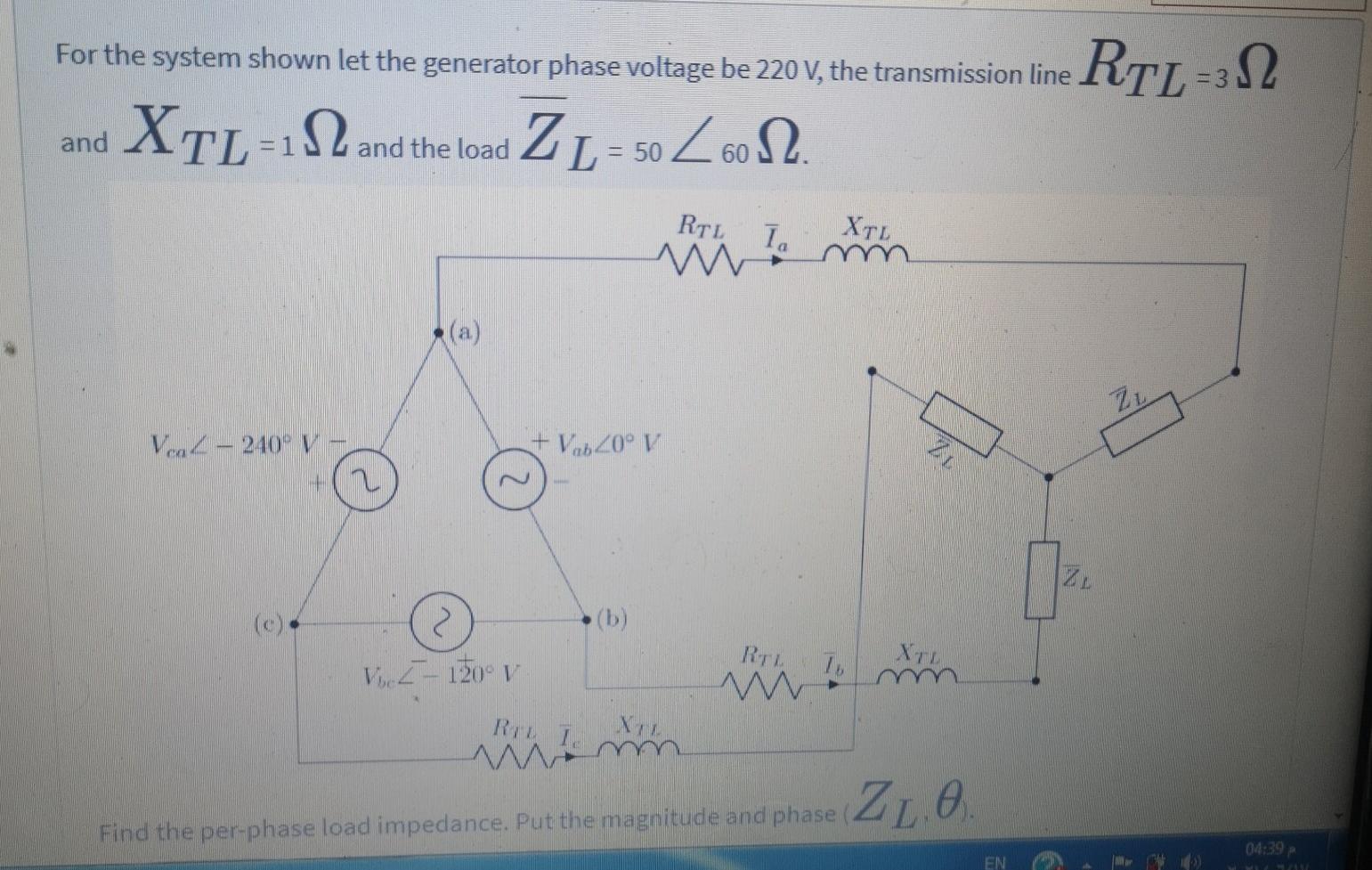 Solved For the system shown let the generator phase voltage | Chegg.com