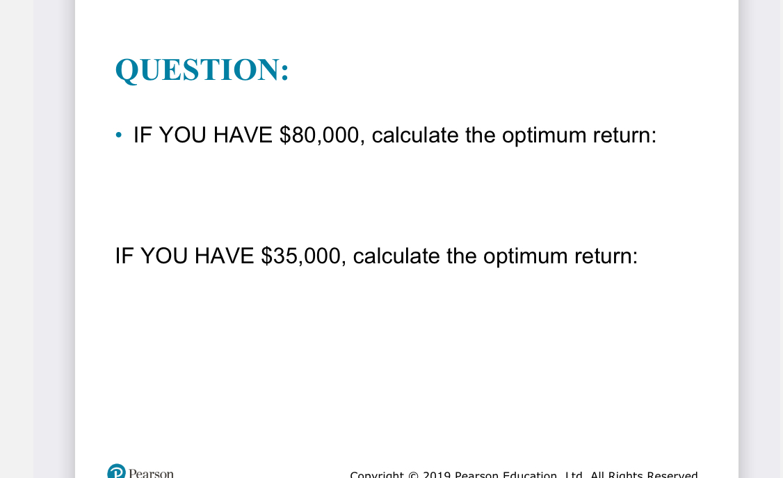 Solved QUESTION:IF YOU HAVE $80,000, ﻿calculate the optimum | Chegg.com