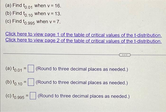 Solved (a) Find t0.01 when v=16 (b) Find t0.10 when v=13 (c) | Chegg.com