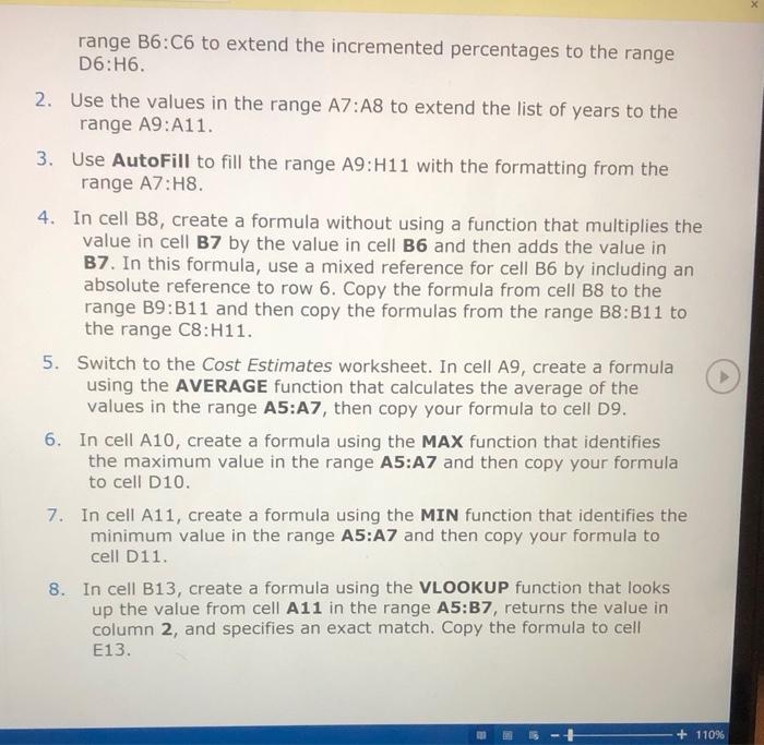 range B6:C6 to extend the incremented percentages to | Chegg.com