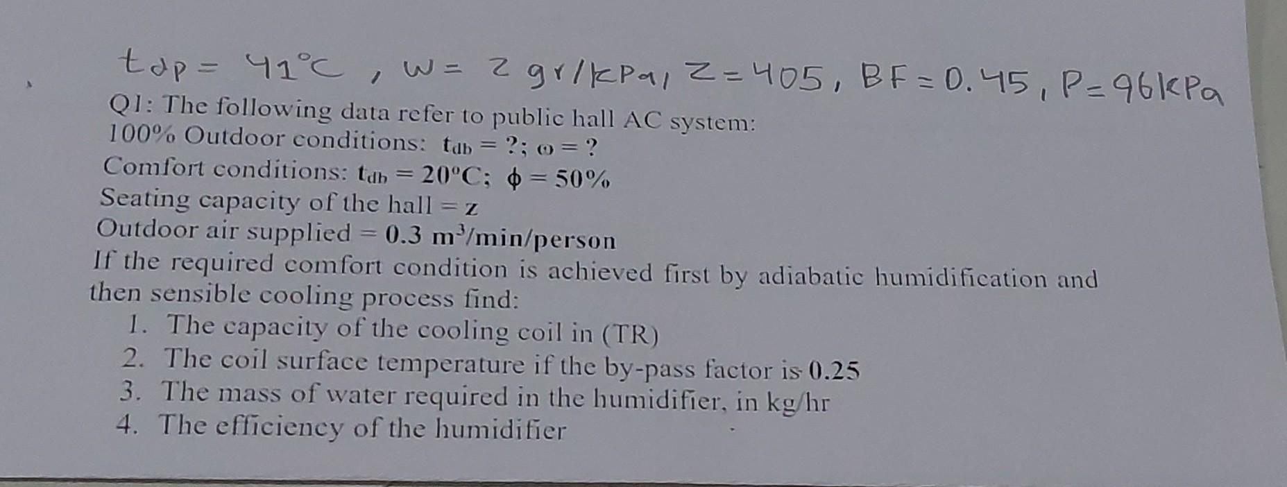 Solved Q1: The following data refer to public hall AC | Chegg.com