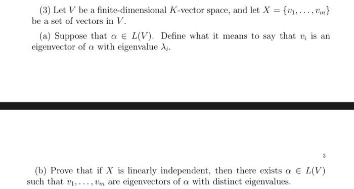 Solved (3) Let V be a finite-dimensional K-vector space, and | Chegg.com