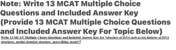 Solved Note: Write 13 MCAT Multiple Choice Questions and | Chegg.com
