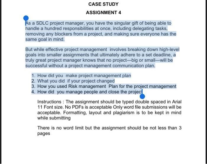 Solved ASSIGNMENT 4 As a SDLC project manager, you have the | Chegg.com