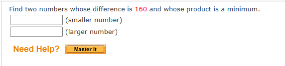 Solved Find two numbers whose difference is 160 ﻿and whose | Chegg.com