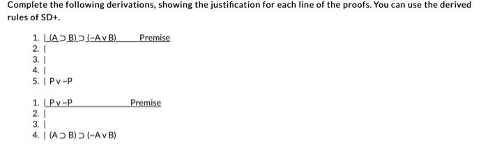Solved Instructions: Complete the following derivations, | Chegg.com