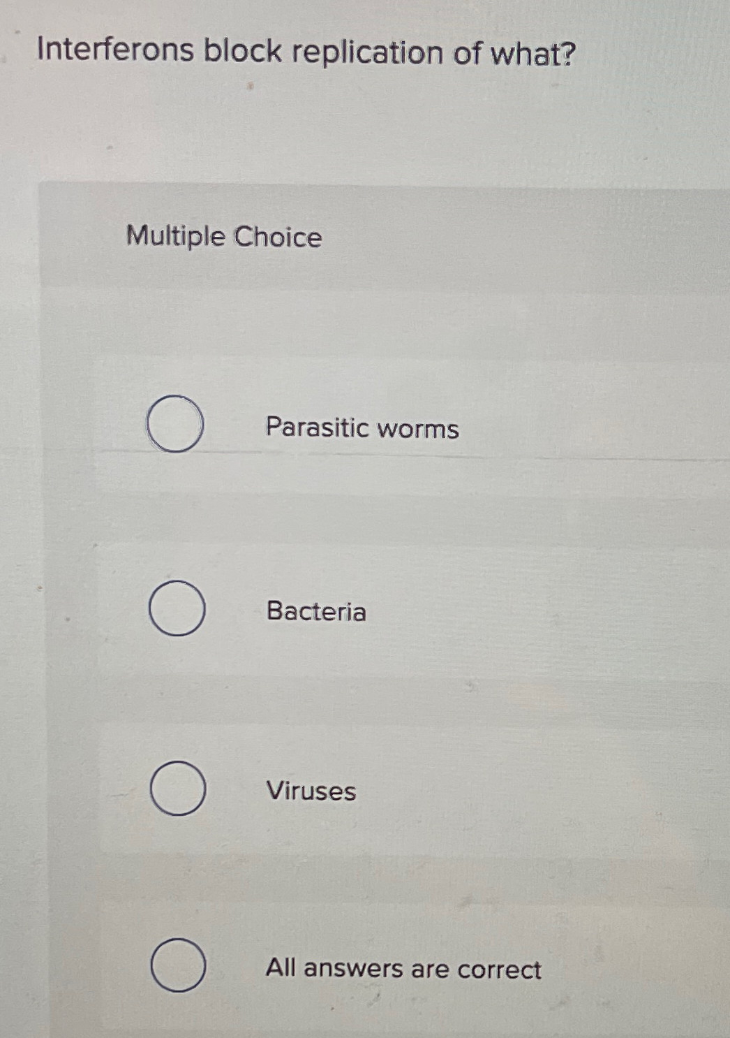 Solved Interferons block replication of what?Multiple | Chegg.com
