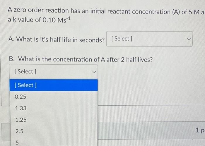 Solved A zero order reaction has an initial reactant | Chegg.com