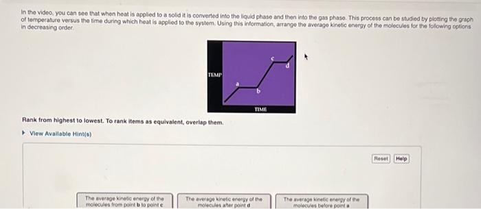 Solved In the video, you can see that when heat is applied | Chegg.com