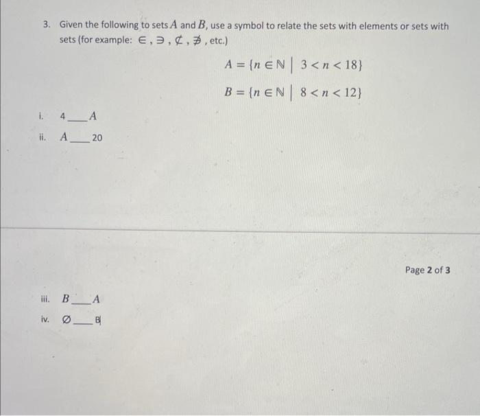 Solved 3. Given the following to sets A and B, use a symbol | Chegg.com