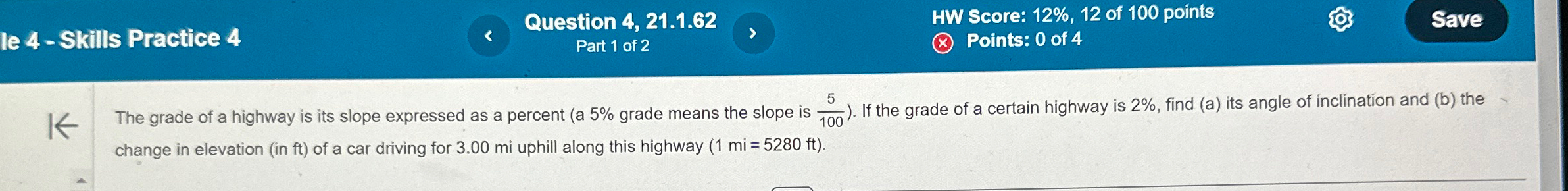 Solved le 4 - ﻿Skills Practice 4Question 4, 21.1.62HW Score: | Chegg.com