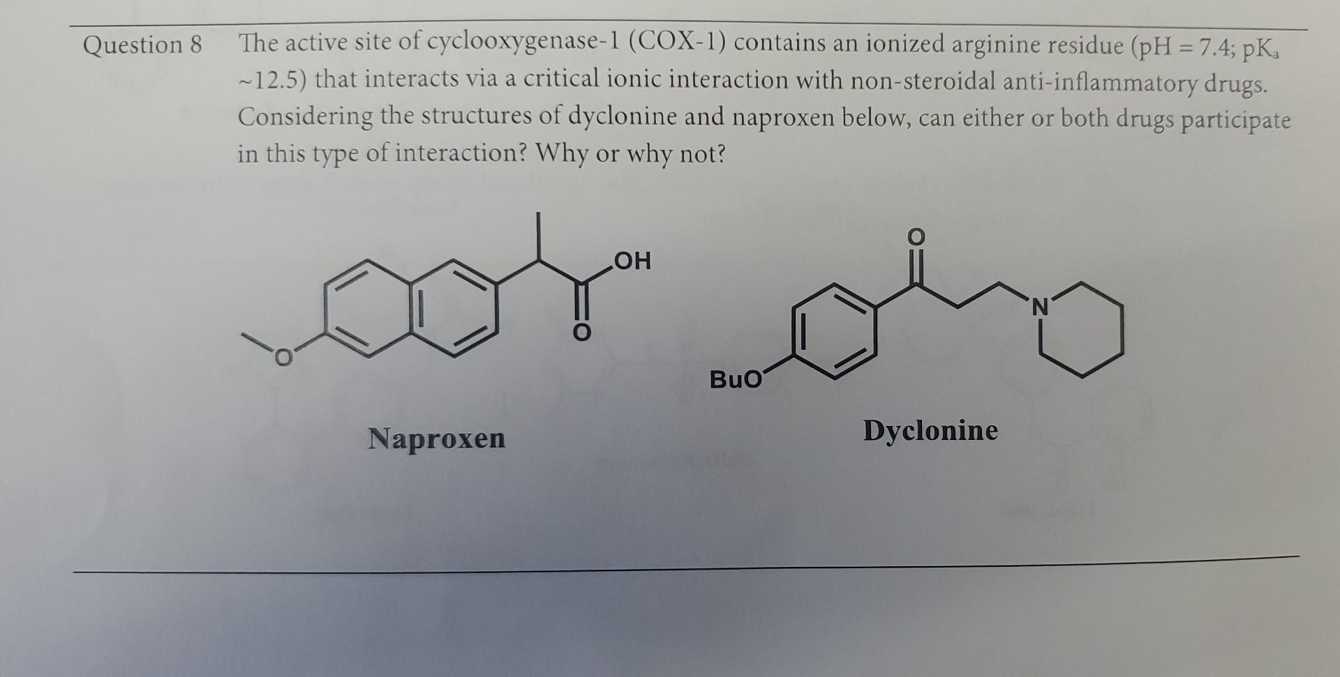 Solved on 8 The active site of cyclooxygenase-1 (COX−1) | Chegg.com