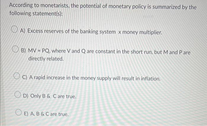 Solved According to monetarists, the potential of monetary | Chegg.com