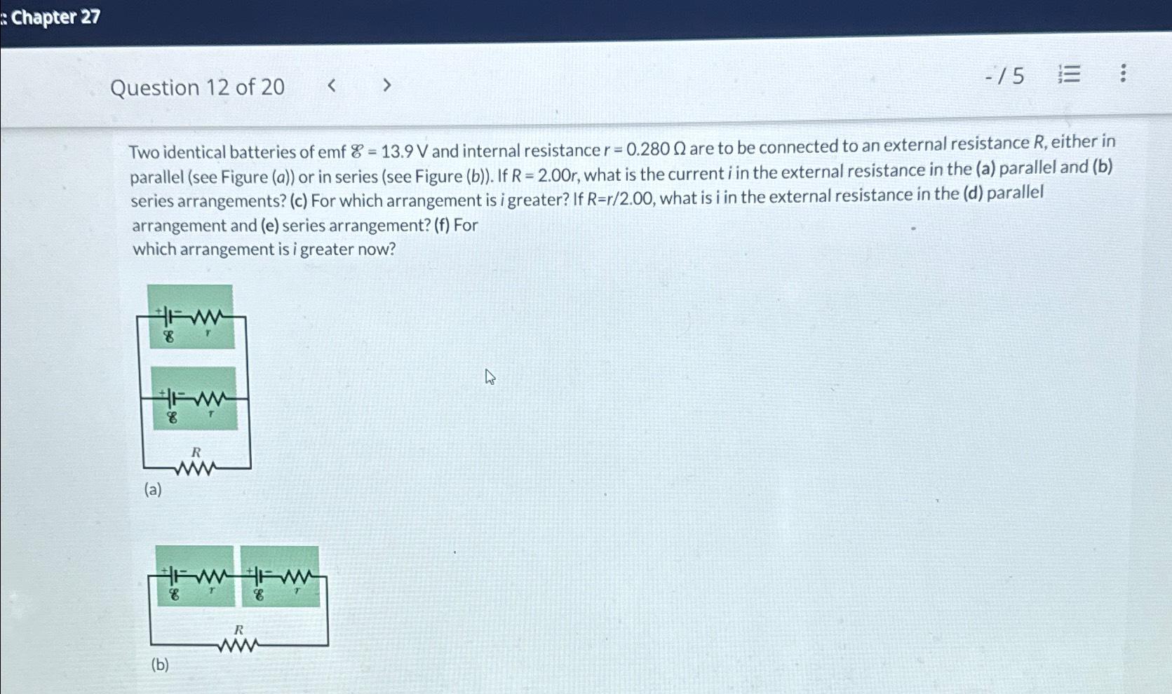 Solved Chapter 27Question 12 ﻿of 20-153vdots-=Two identical | Chegg.com