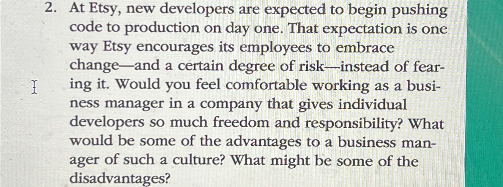 Solved At Etsy, new developers are expected to begin pushing | Chegg.com