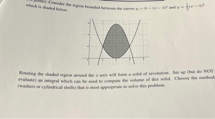 Solved which is shaded below. Consider the region bounded | Chegg.com