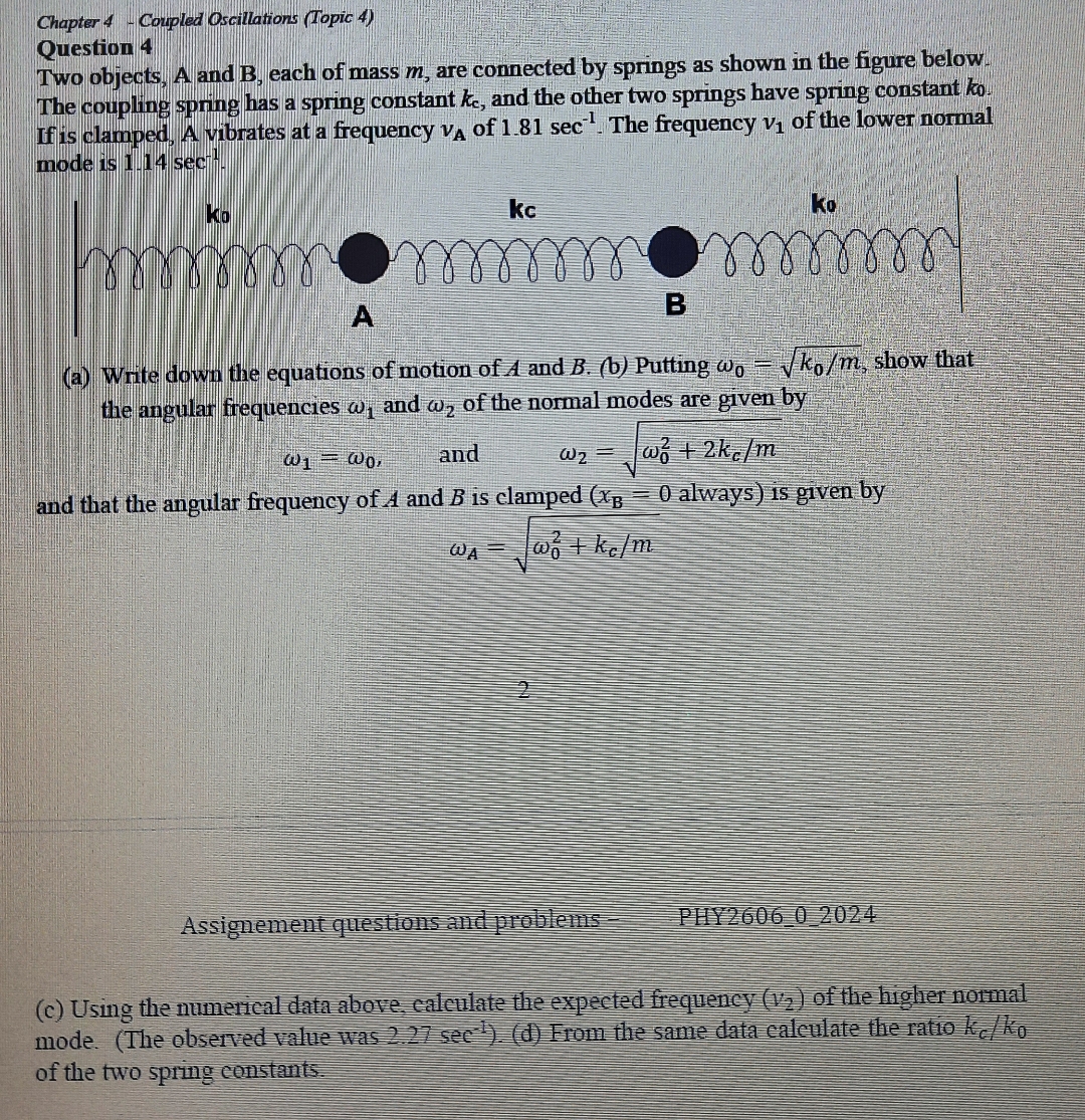 Chapter 4 -Coupled Oscillations (Topic 4)Question | Chegg.com