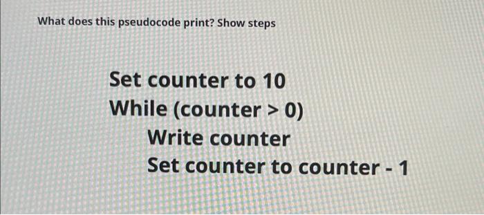 Solved What does this pseudocode print? Show steps Set | Chegg.com