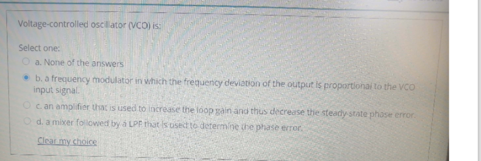 Voltage-controlled oscillator (VCO) ﻿is:Select one:a. | Chegg.com