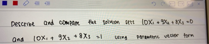 Solved pescribe and compare the solution sets and lox, +992 | Chegg.com