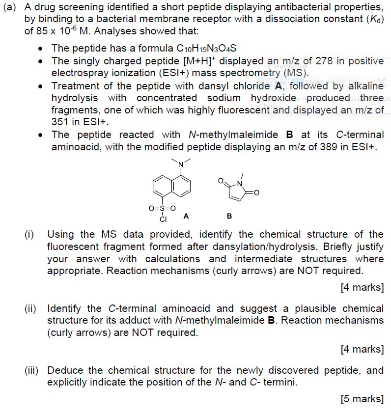 Solved (a) ﻿A drug screening identified a short peptide | Chegg.com