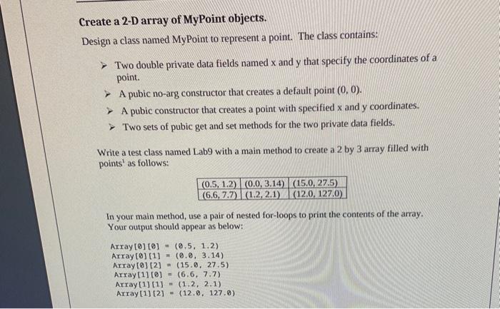 Solved Create A 2 D Array Of Mypoint Objects Design A Class
