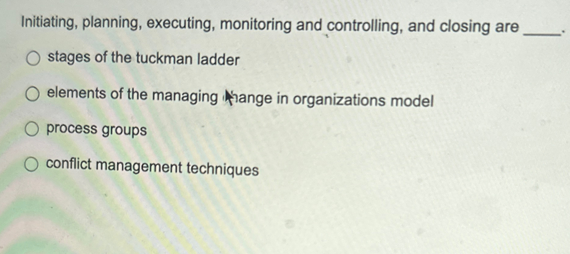 Solved Initiating, planning, executing, monitoring and | Chegg.com
