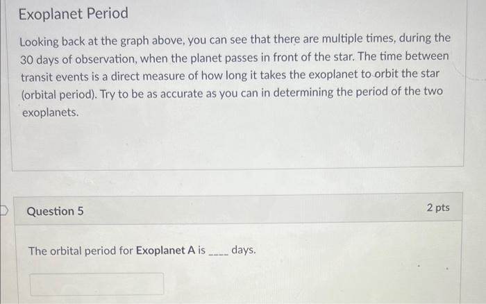 Exoplanet Period Looking back at the graph above, you | Chegg.com